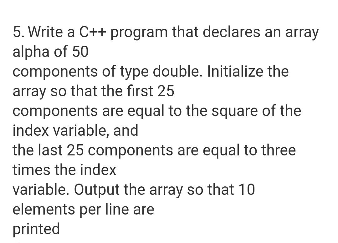 Solved 5 Write A C Program That Declares An Array Alpha 8855