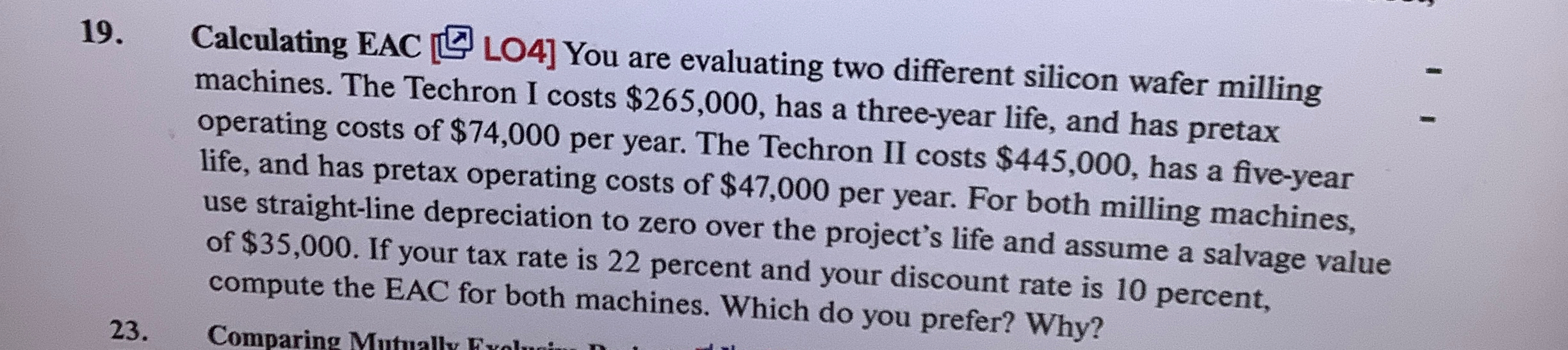 Solved Calculating EAC [⿴囗 ﻿LO4] ﻿You are evaluating two | Chegg.com