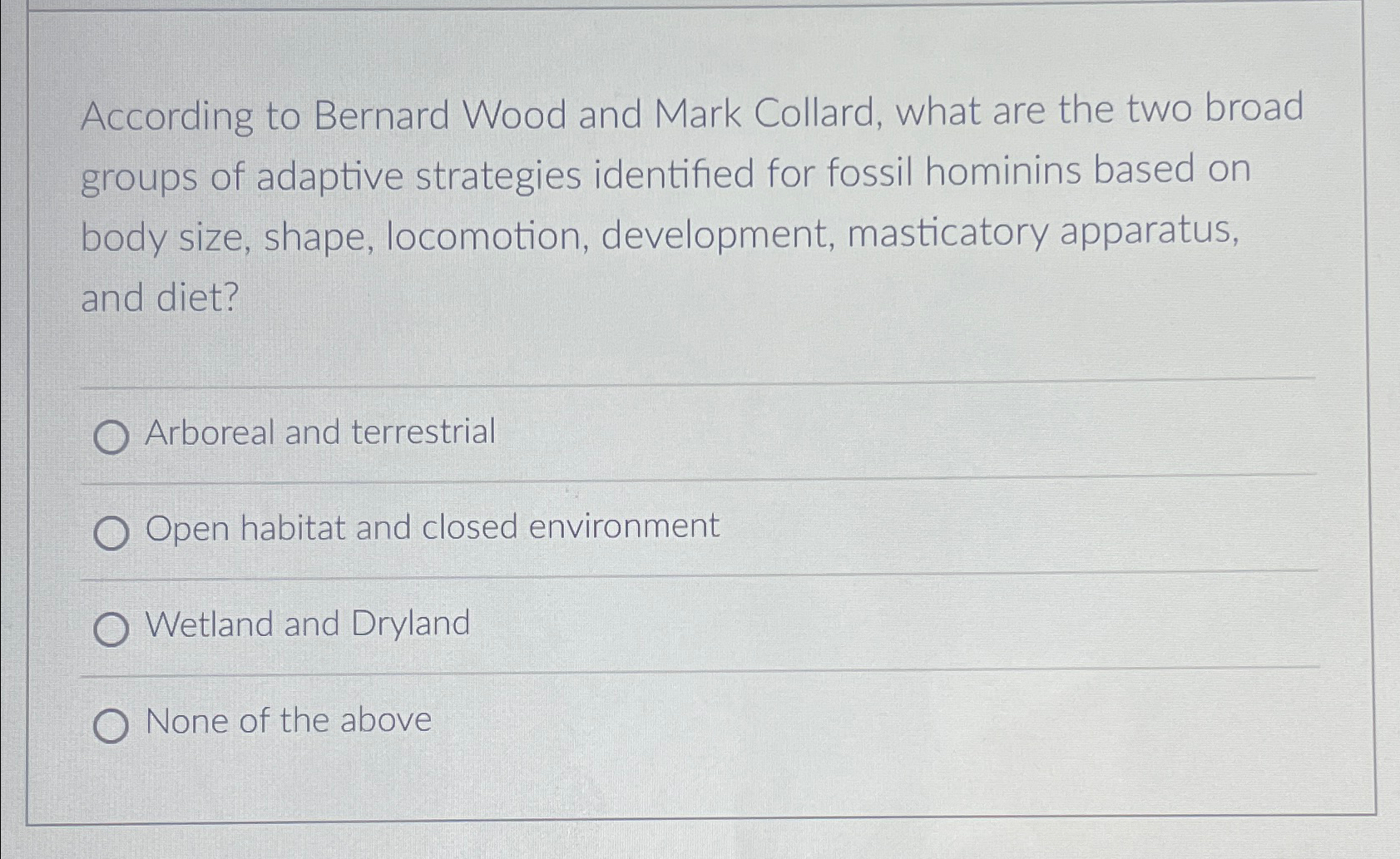 Solved According to Bernard Wood and Mark Collard, what are | Chegg.com