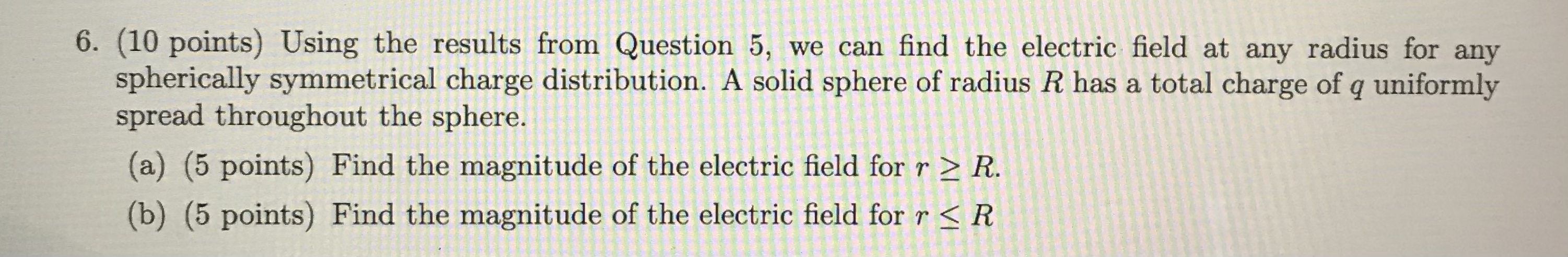 (10 ﻿points) ﻿Using the results from Question 5, ﻿we | Chegg.com