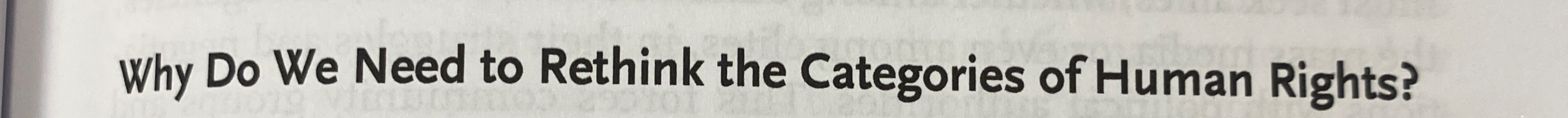 Solved Why Do We Need to Rethink the Categories of Human Ri | Chegg.com