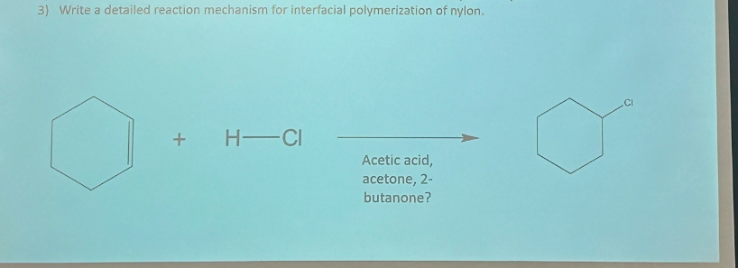Solved Write a detailed reaction mechanism for interfacial | Chegg.com