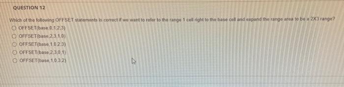 Solved QUESTION 12 Which of the following OFFSET statements | Chegg.com