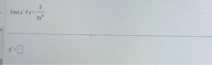 Solved Find y′ if y=9x45 y′= | Chegg.com