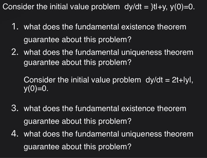 Solved onsider the initial value problem dy/dt=}t∣+y,y(0)=0. | Chegg.com