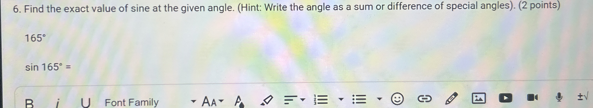 Solved Find the exact value of sine at the given angle. | Chegg.com