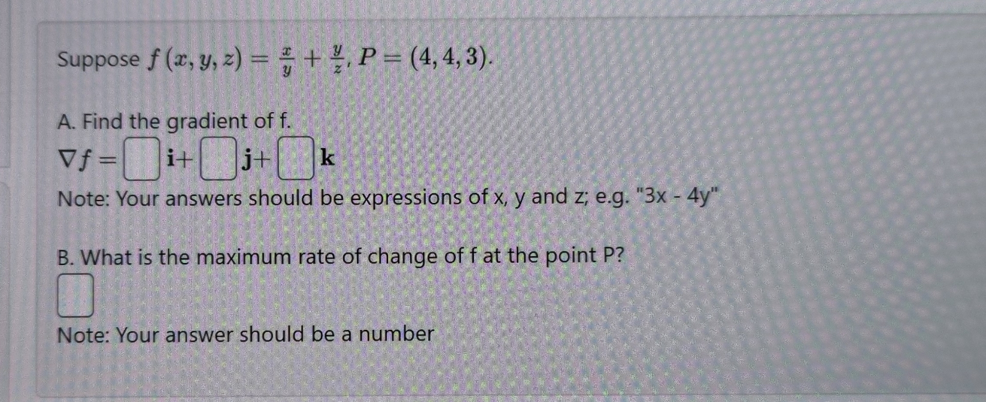 Solved Suppose f(x,y,z)=xy+yz,P=(4,4,3).A. ﻿Find the | Chegg.com