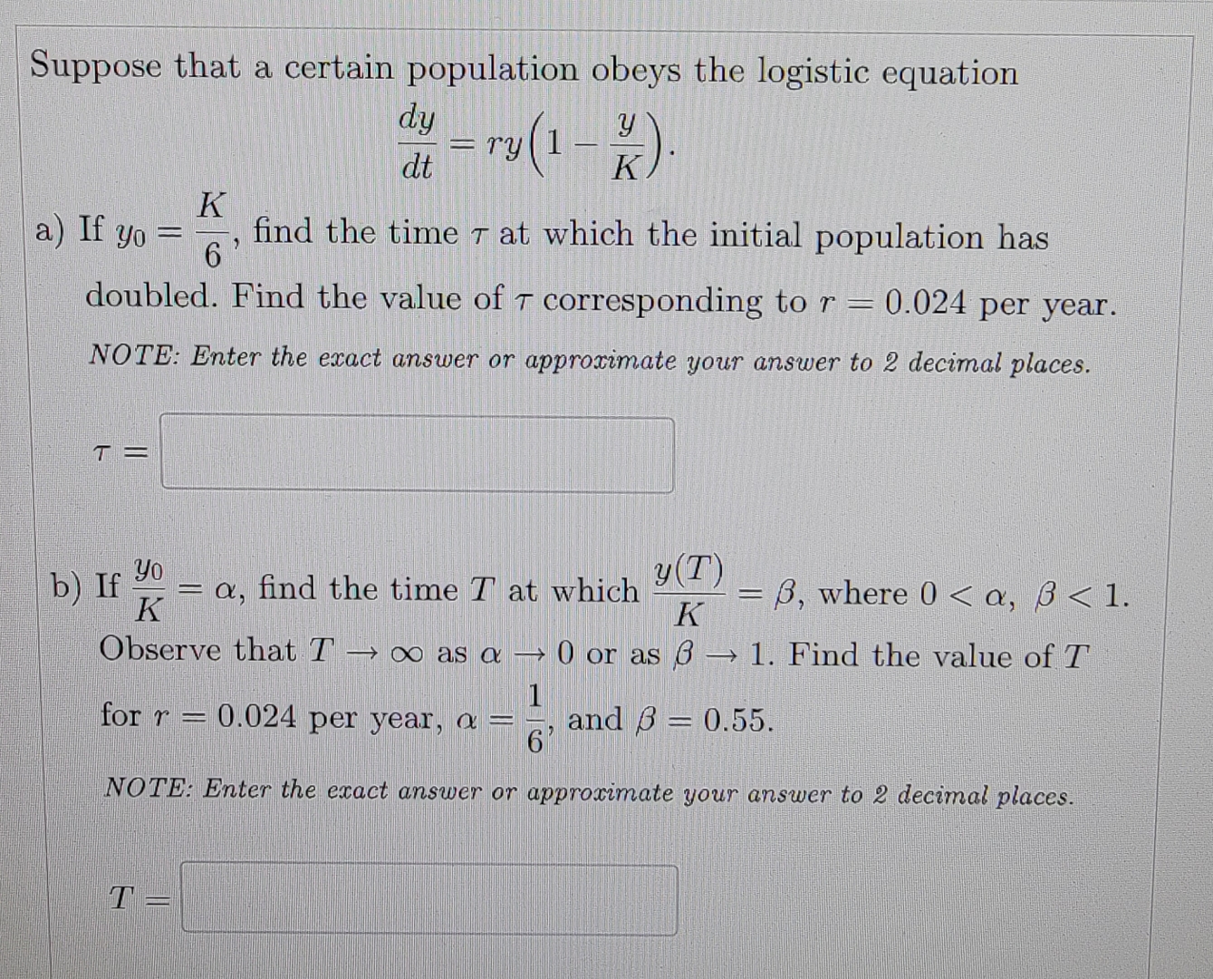 Solved Suppose that a certain population obeys the logistic | Chegg.com