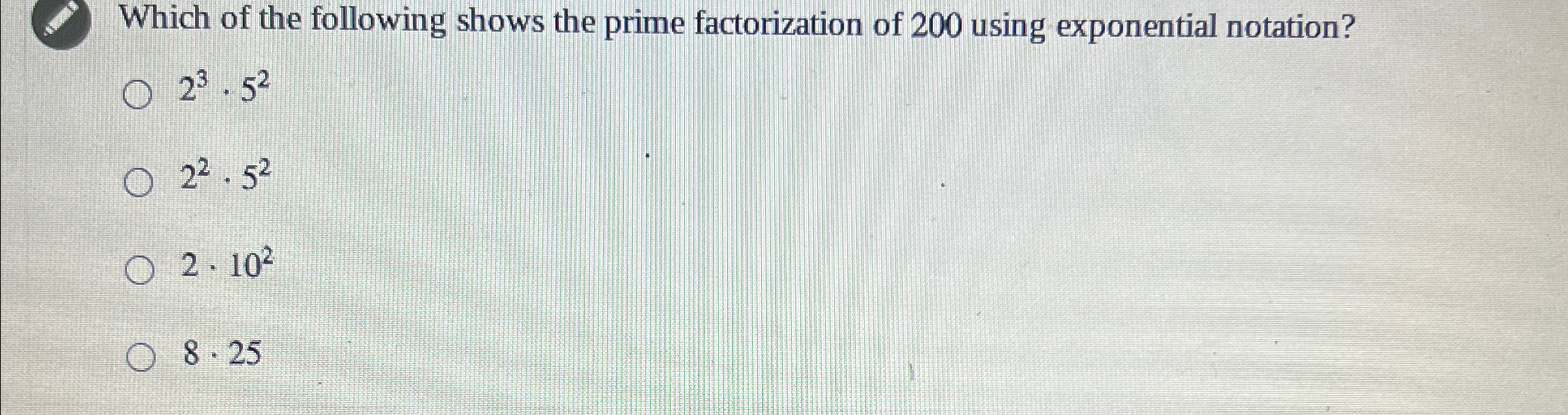 Solved Which of the following shows the prime factorization | Chegg.com