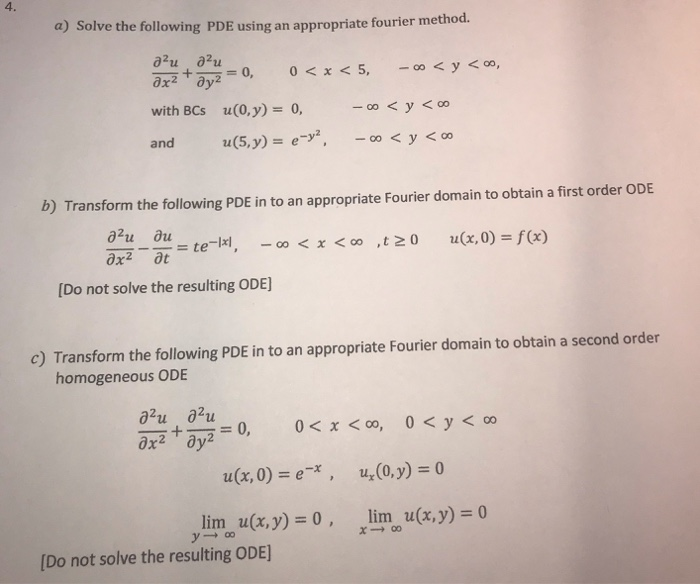 Solved a) Solve the following PDE using an appropriate | Chegg.com