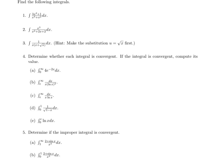 Solved Find the following integrals. 1. S3dx. 2. S7+2+3dx. | Chegg.com