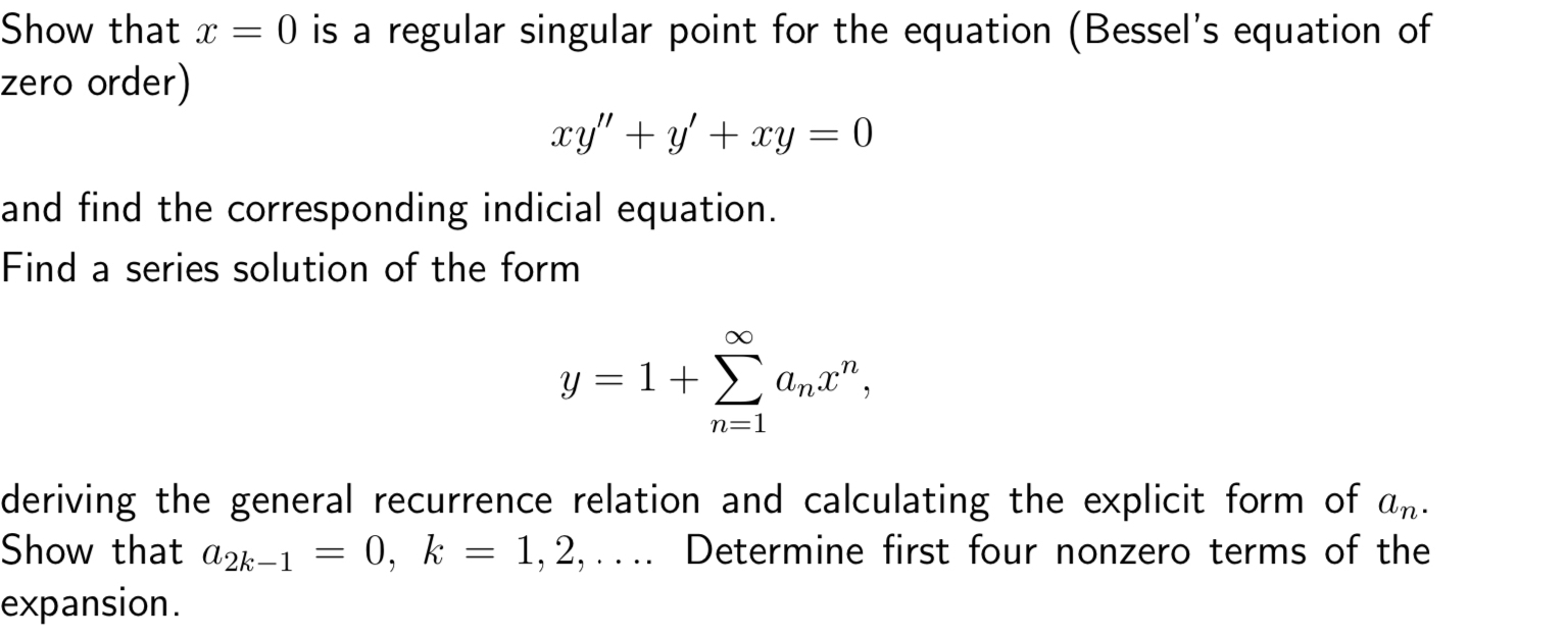 Show that x=0 ﻿is a regular singular point for the | Chegg.com