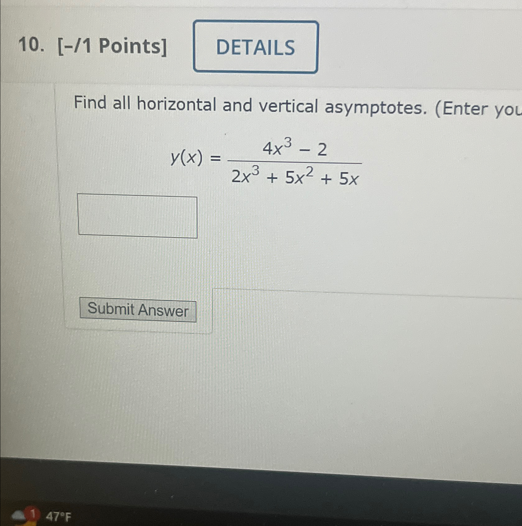 Solved [-/1 ﻿Points]Find all horizontal and vertical | Chegg.com