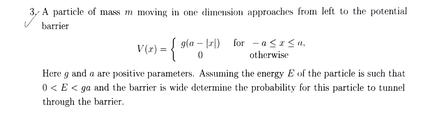 Solved A particle of mass m ﻿moving in one dimension | Chegg.com