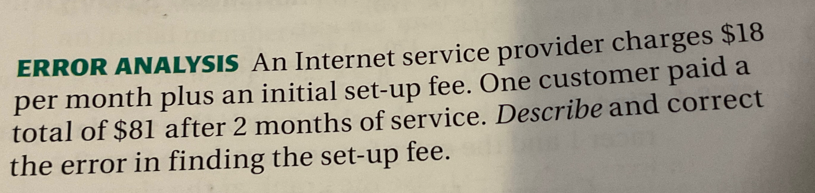 Solved ERROR ANALYSIS An Internet service provider charges | Chegg.com
