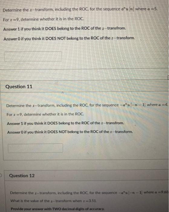 Solved Determine the z-transform, including the ROC, for the | Chegg.com