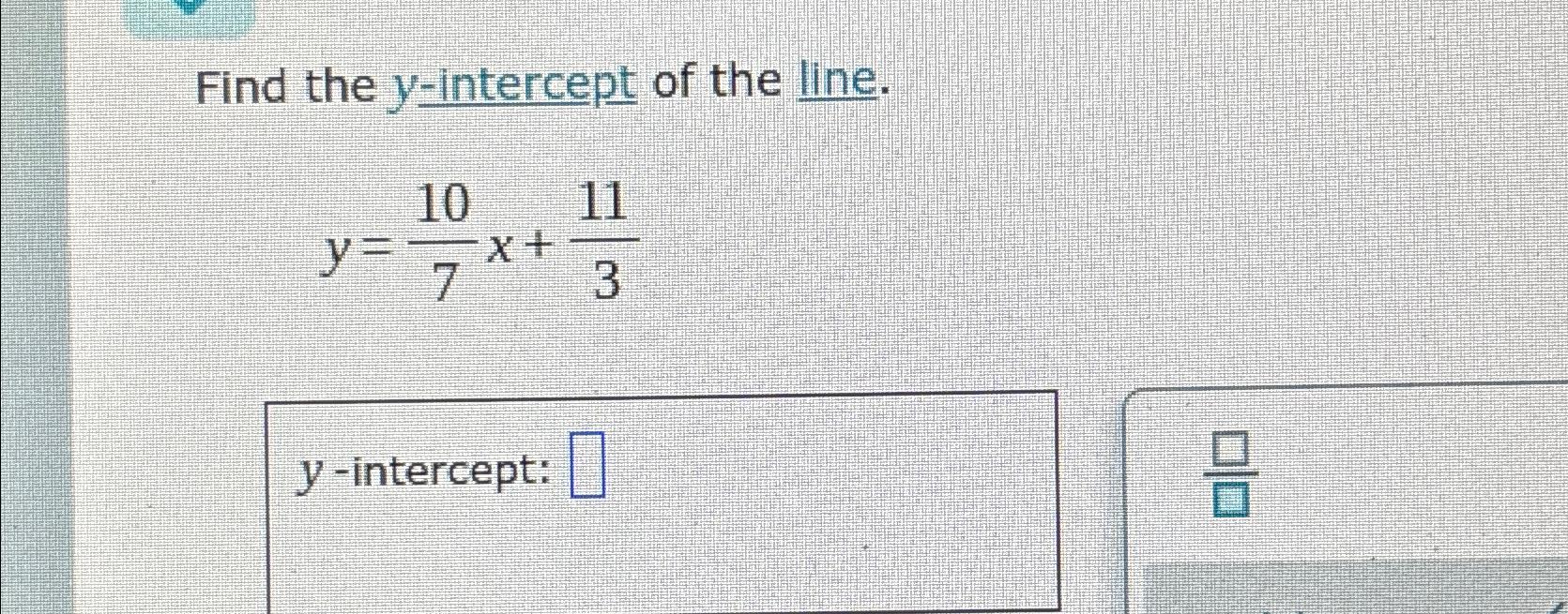 Solved Find the y-intercept of the | Chegg.com