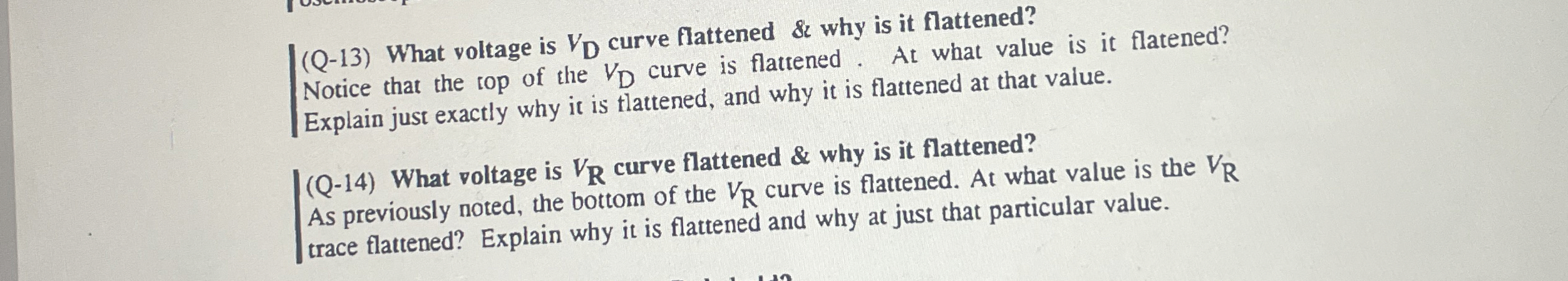 Solved (Q-13) ﻿What voltage is VD ﻿curve flattened &s why is | Chegg.com