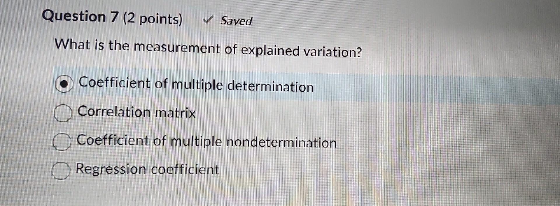 Solved What is the measurement of explained variation? | Chegg.com