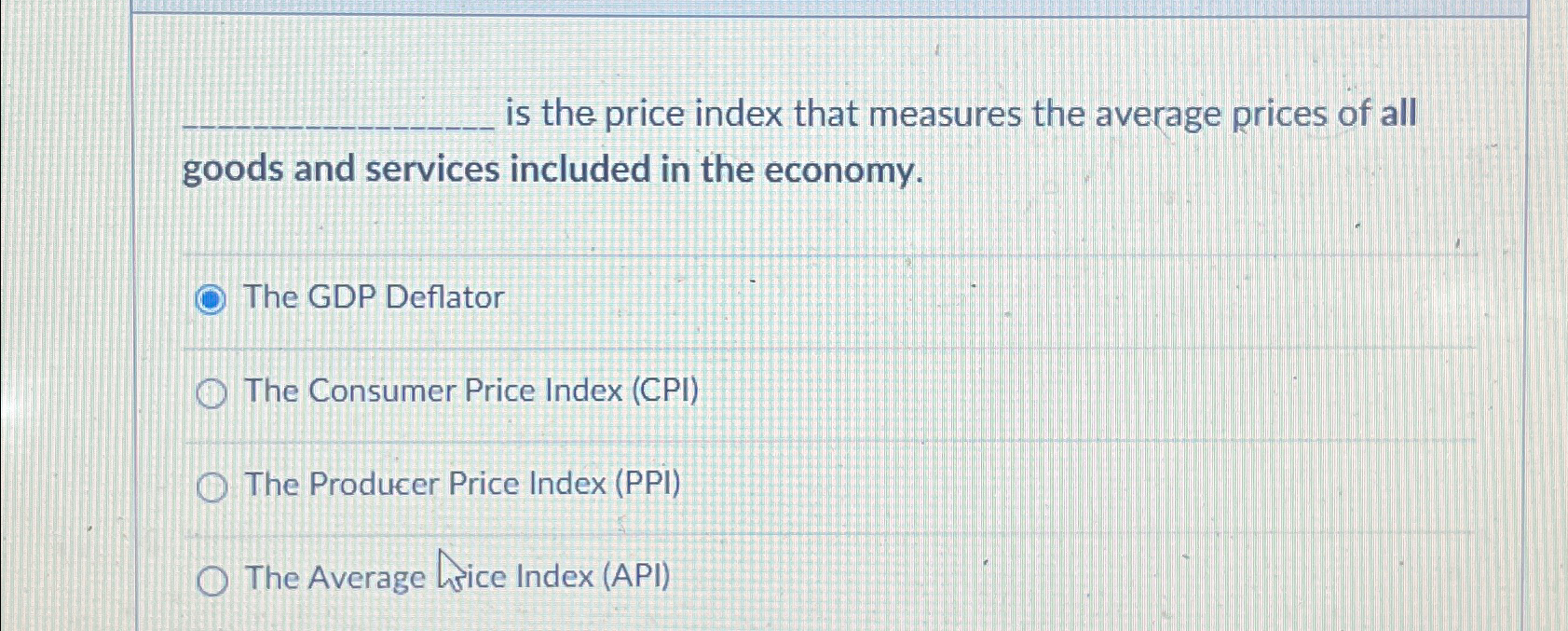 Solved is the price index that measures the average prices | Chegg.com