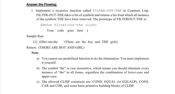 Solved Answer the Flowing: 1. Implement a recursive function | Chegg.com