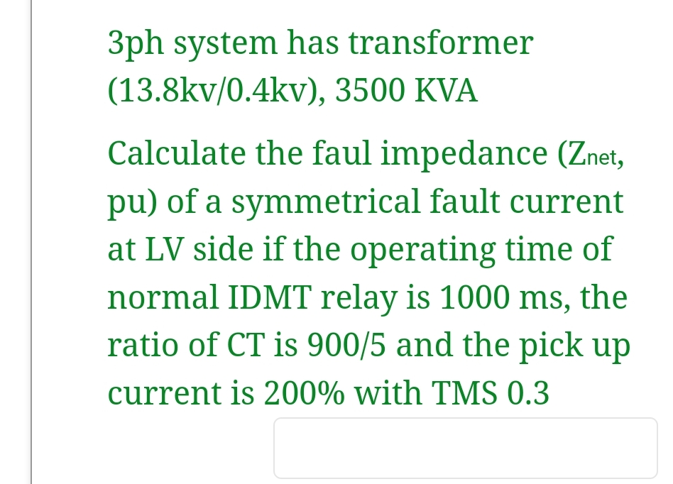 Solved 3ph system has transformer | Chegg.com