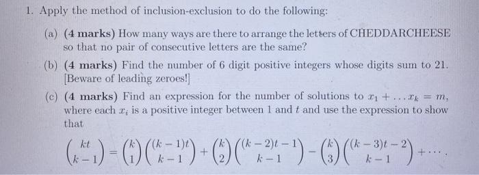 Solved 1. Apply the method of inclusion-exclusion to do the | Chegg.com