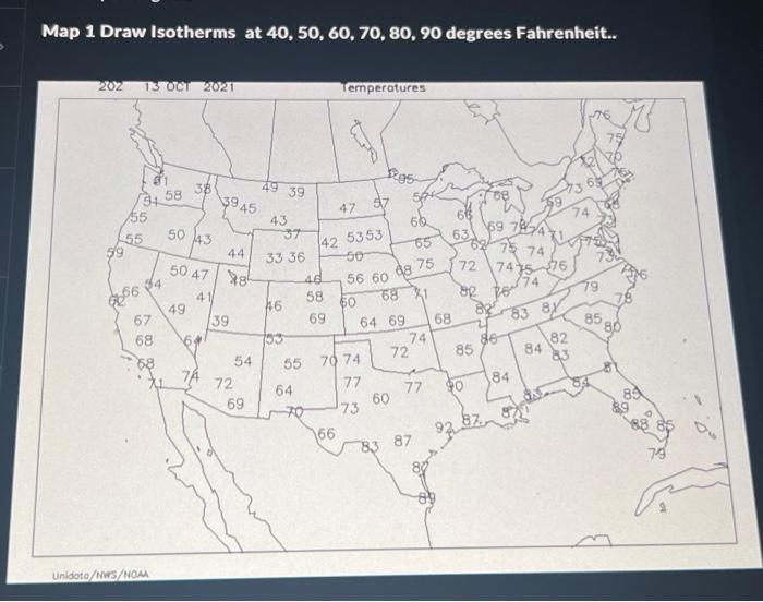 Solved Map 1 Draw Isotherms at 40, 50, 60, 70, 80, 90 | Chegg.com
