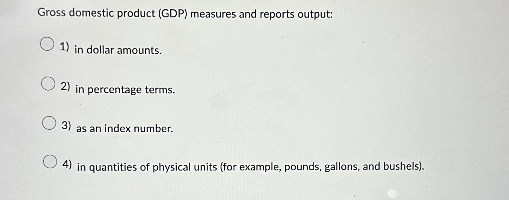 Solved Gross domestic product (GDP) ﻿measures and reports | Chegg.com