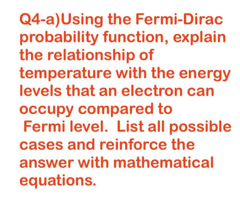 Solved Q4-a) Using the Fermi-Dirac probability function, | Chegg.com