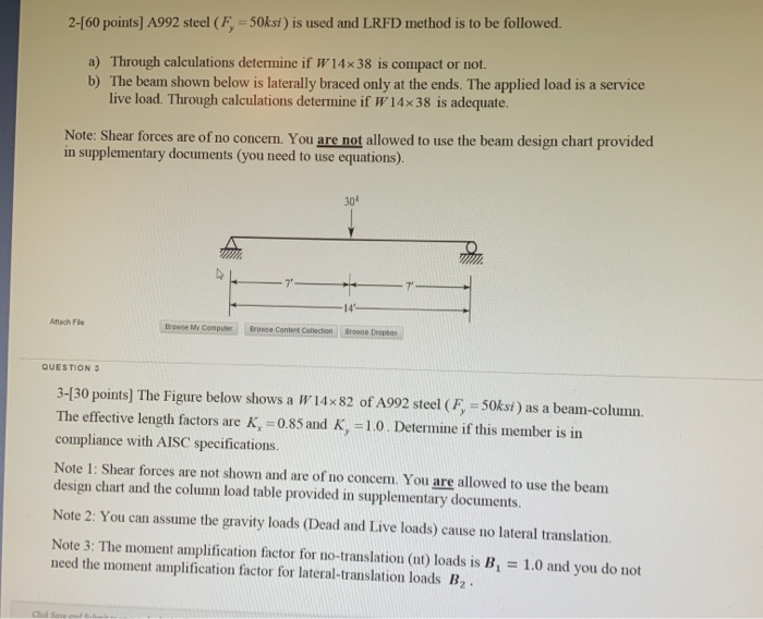 Solved 2-[60 points) A992 steel (F) = 50ksi) is used and | Chegg.com