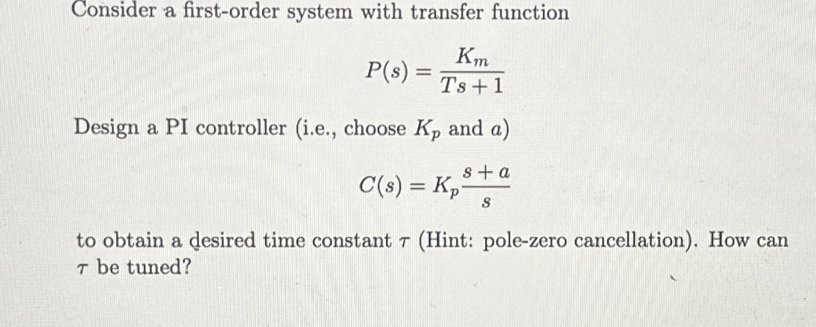 Solved Consider a first-order system with transfer | Chegg.com