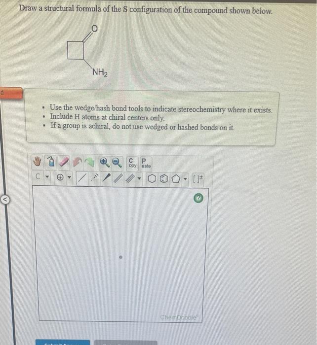 Solved Draw a structural formula of the SS configuration of | Chegg.com