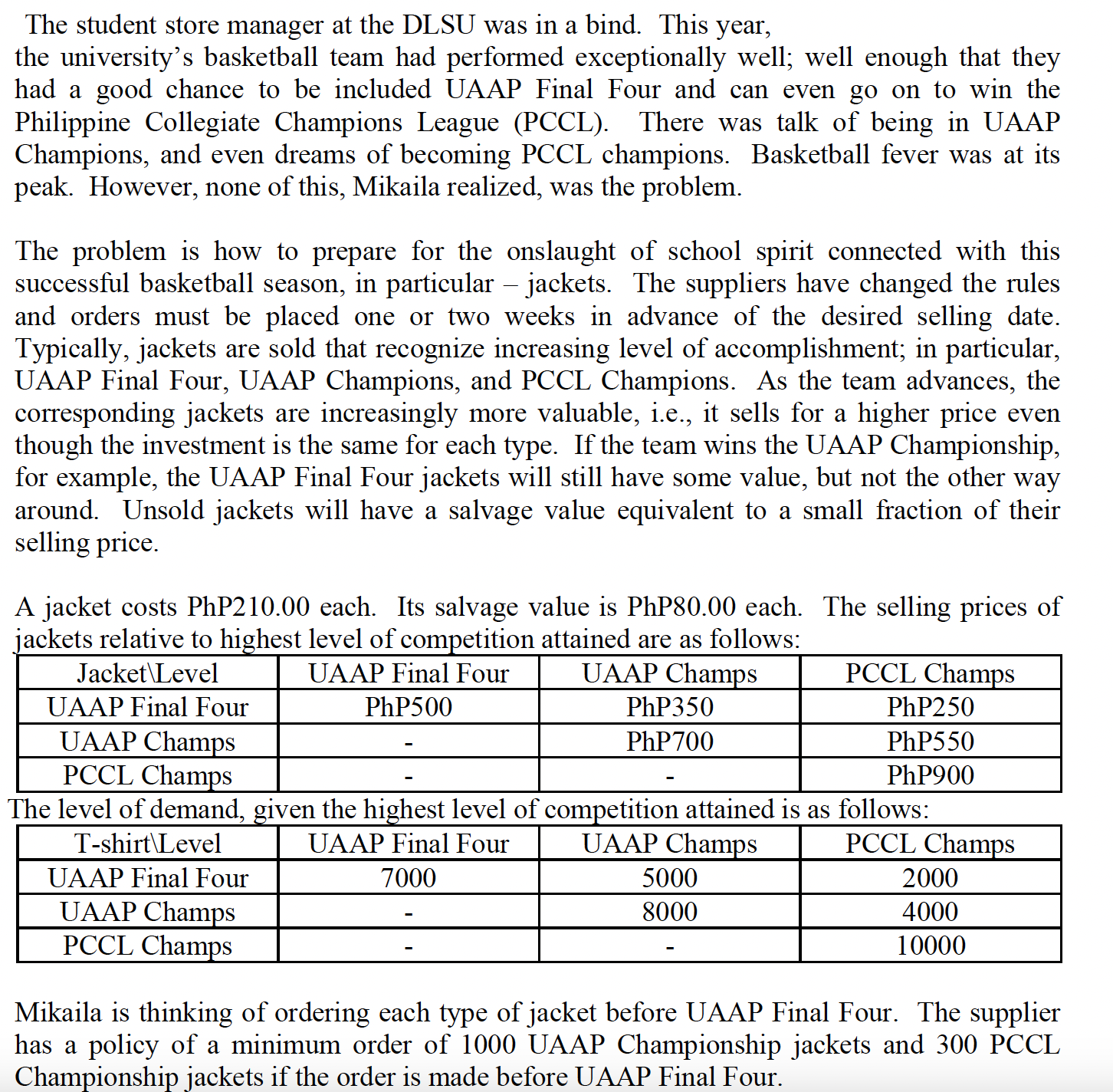 Solved 1. ﻿ Formulate the decision matrices for UAAP Final | Chegg.com