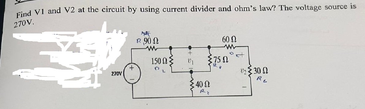 Solved Find V1 ﻿and V2 ﻿at the circuit by using current | Chegg.com