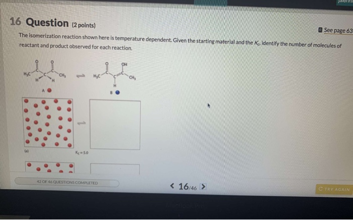 Solved 16 Question (2 points) See page 63 The isomerization | Chegg.com Solved 16 Question (2 points) See page 63 The isomerization | Chegg.com