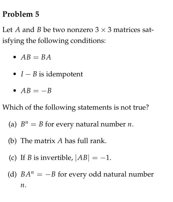 Solved Let A and B be two nonzero 3×3 matrices satisfying | Chegg.com