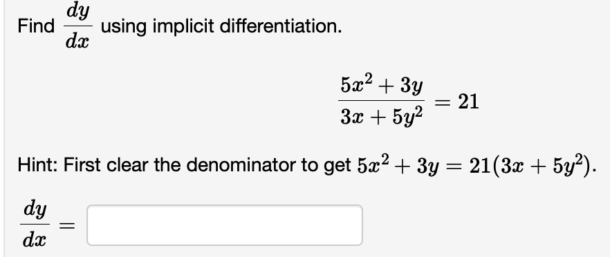 Solved Find dydx ﻿using implicit | Chegg.com