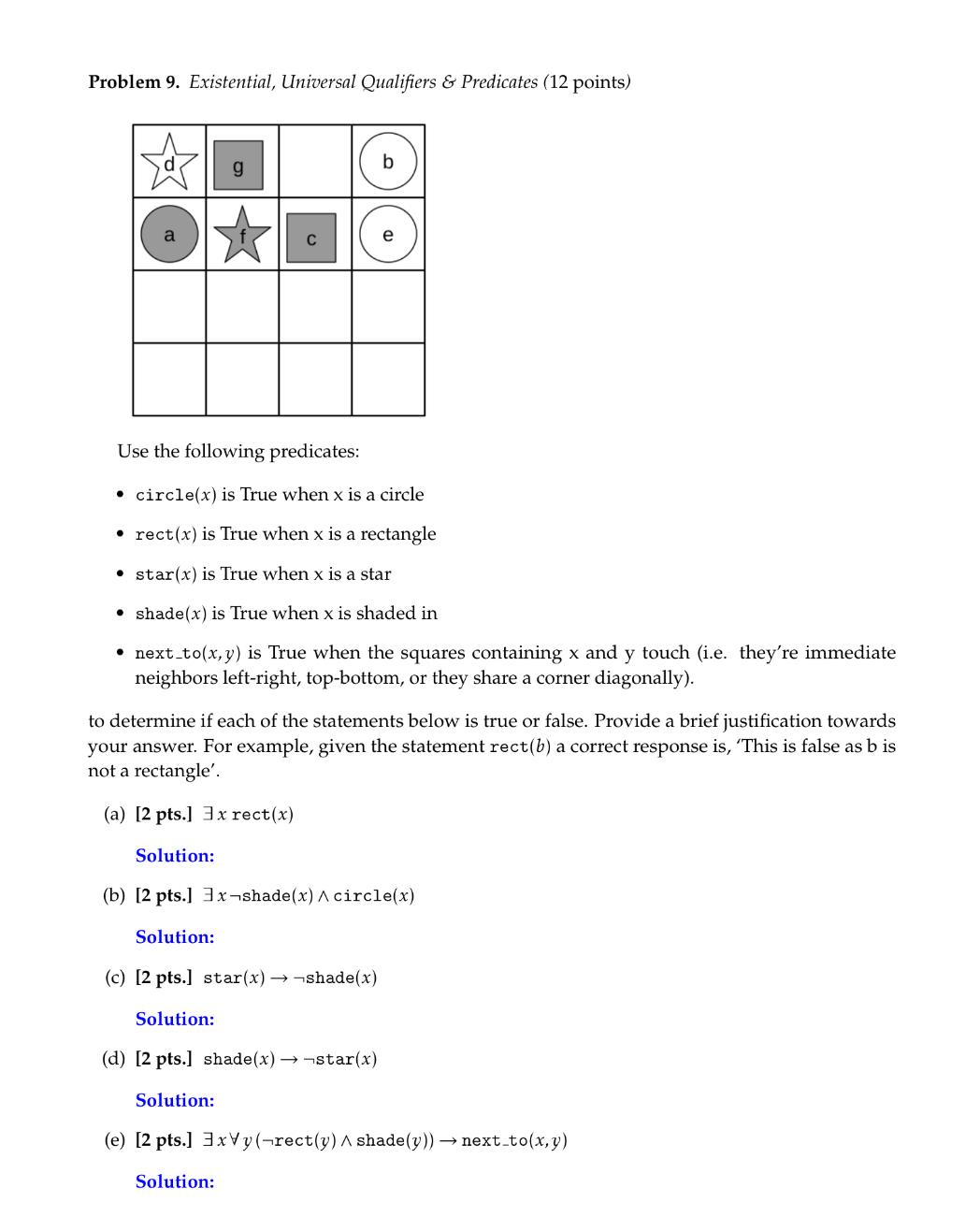 Solved Problem 9. ﻿Existential, Universal Qualifiers & | Chegg.com