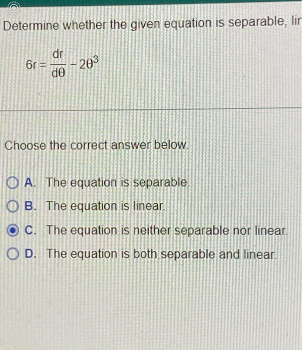 Solved Determine Whether The Given Equation Is Separable