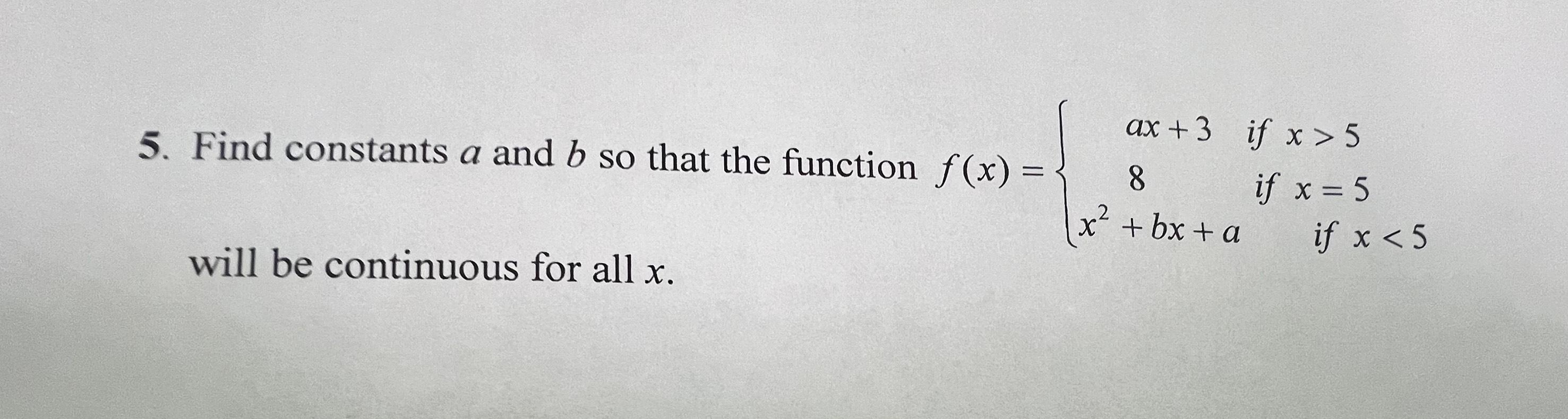 Solved Find constants a and b ﻿so that the function | Chegg.com