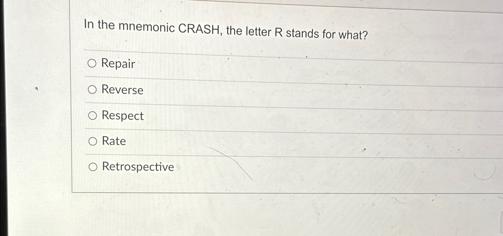 Solved In the mnemonic CRASH, the letter R ﻿stands for | Chegg.com
