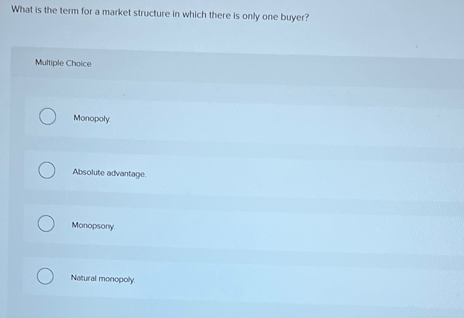 Solved What is the term for a market structure in which | Chegg.com