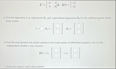 Solved vec(y)'=[-610-6]vec(y),vec(y)(0)=[-1-2]a. ﻿Find the | Chegg.com