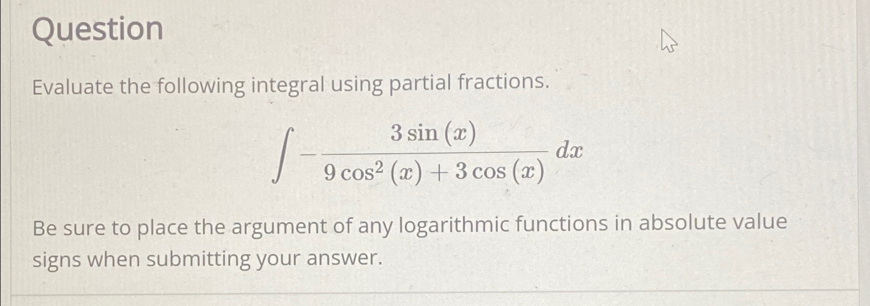 Solved QuestionEvaluate the following integral using partial | Chegg.com