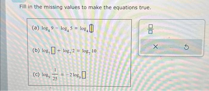 Solved Fill in the missing values to make the equations | Chegg.com
