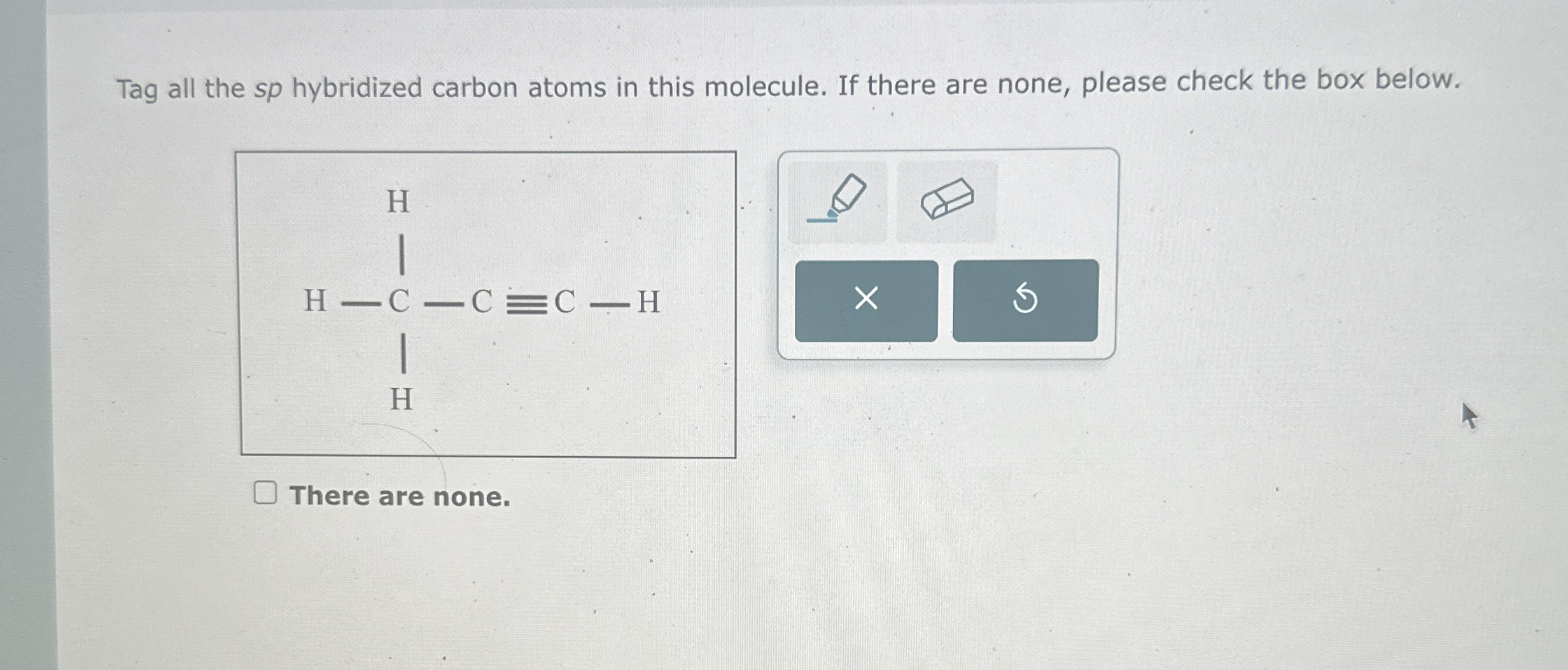 Solved Tag all the sp ﻿hybridized carbon atoms in this | Chegg.com