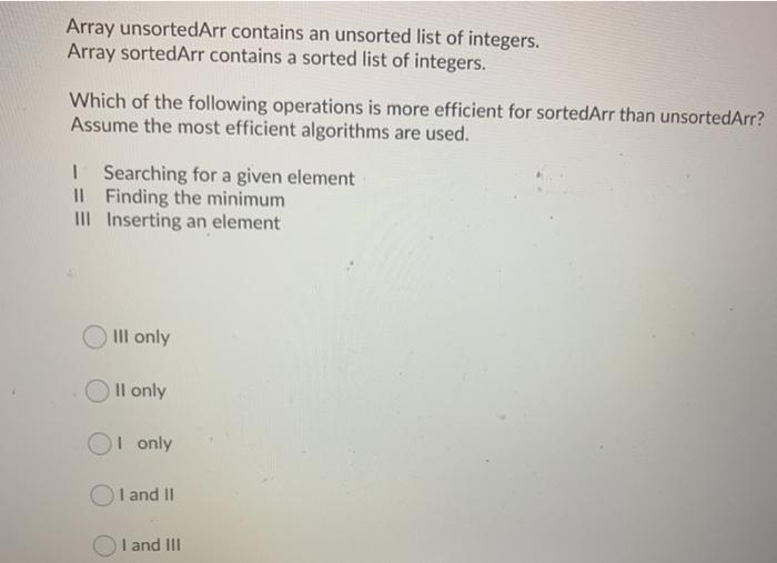 Solved Array unsortedArr contains an unsorted list of | Chegg.com