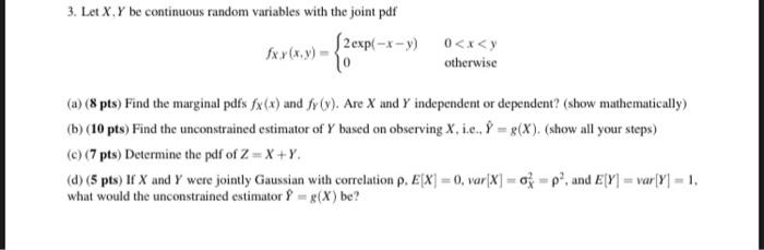 Solved 3. Let X,Y be continuous random variables with the | Chegg.com