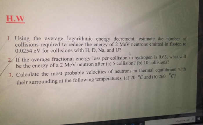 Solved H.W 1. Using the average logarithmic energy | Chegg.com